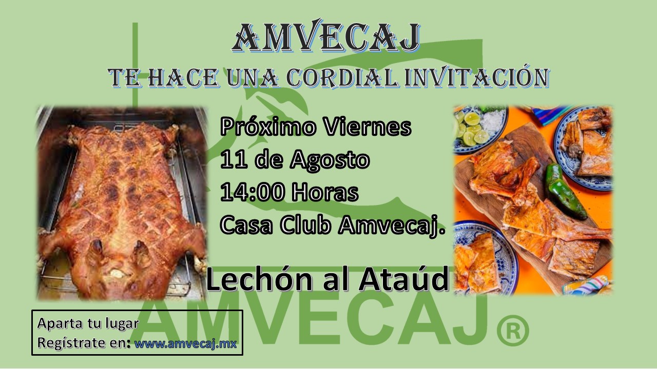 Convivencia AMVECAJ Viernes "Lechón al Ataúd" | Website AMVECAJ